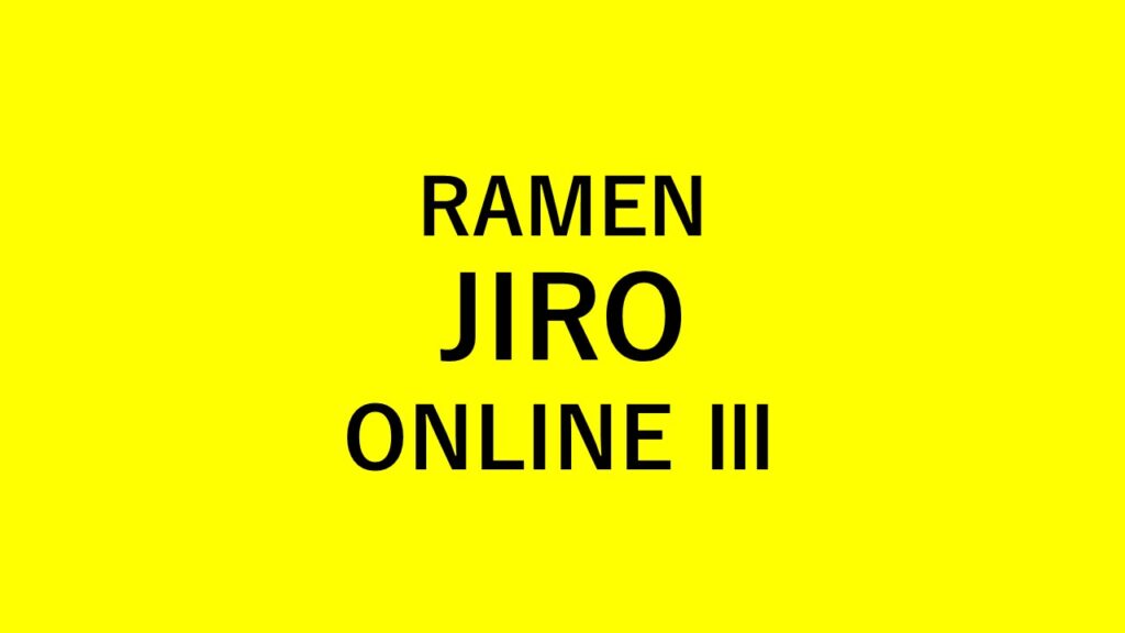 RAMEN JIRO ONLINE Ⅲ